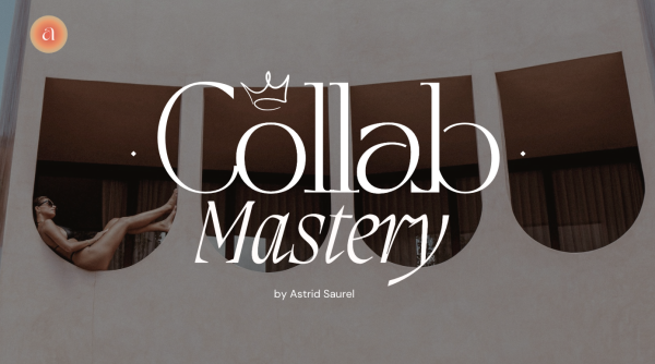 Collab Mastery by Astrid Saurel